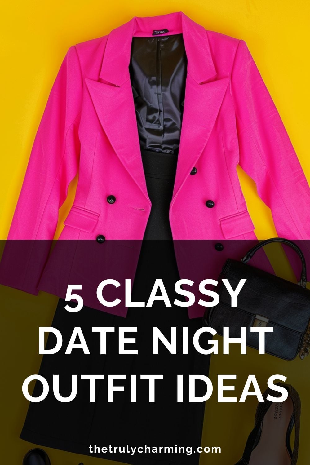 5 Classy Date Night Outfit Ideas